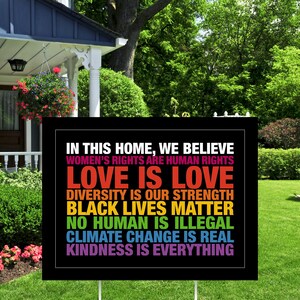 WE BELIEVE YARD Sign, Women's Rights, Climate Change, Kindness is ...