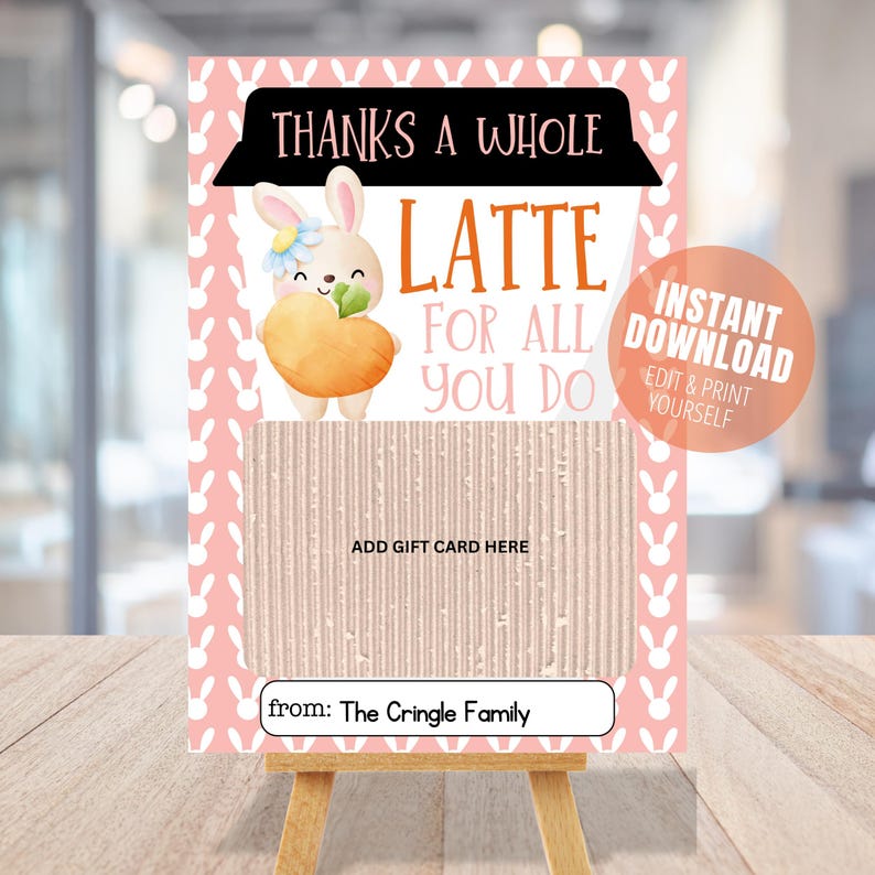 Easter Coffee Gift Card Holder Printable Thanks a Latte Easter Teacher ...