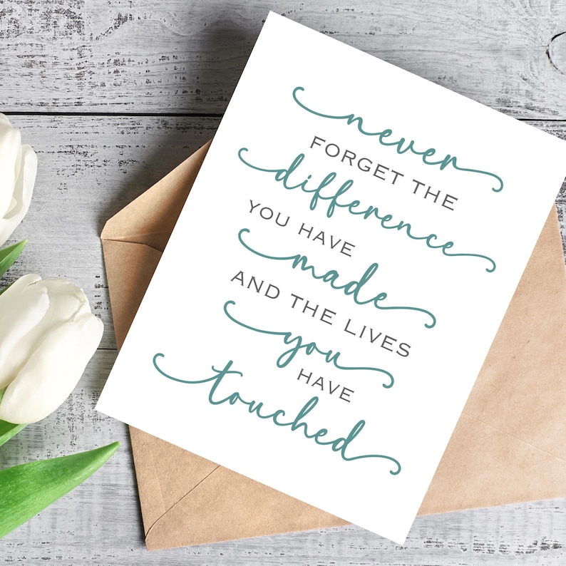 Never Forget the Difference You Made Card Teacher Thank You Coworker ...