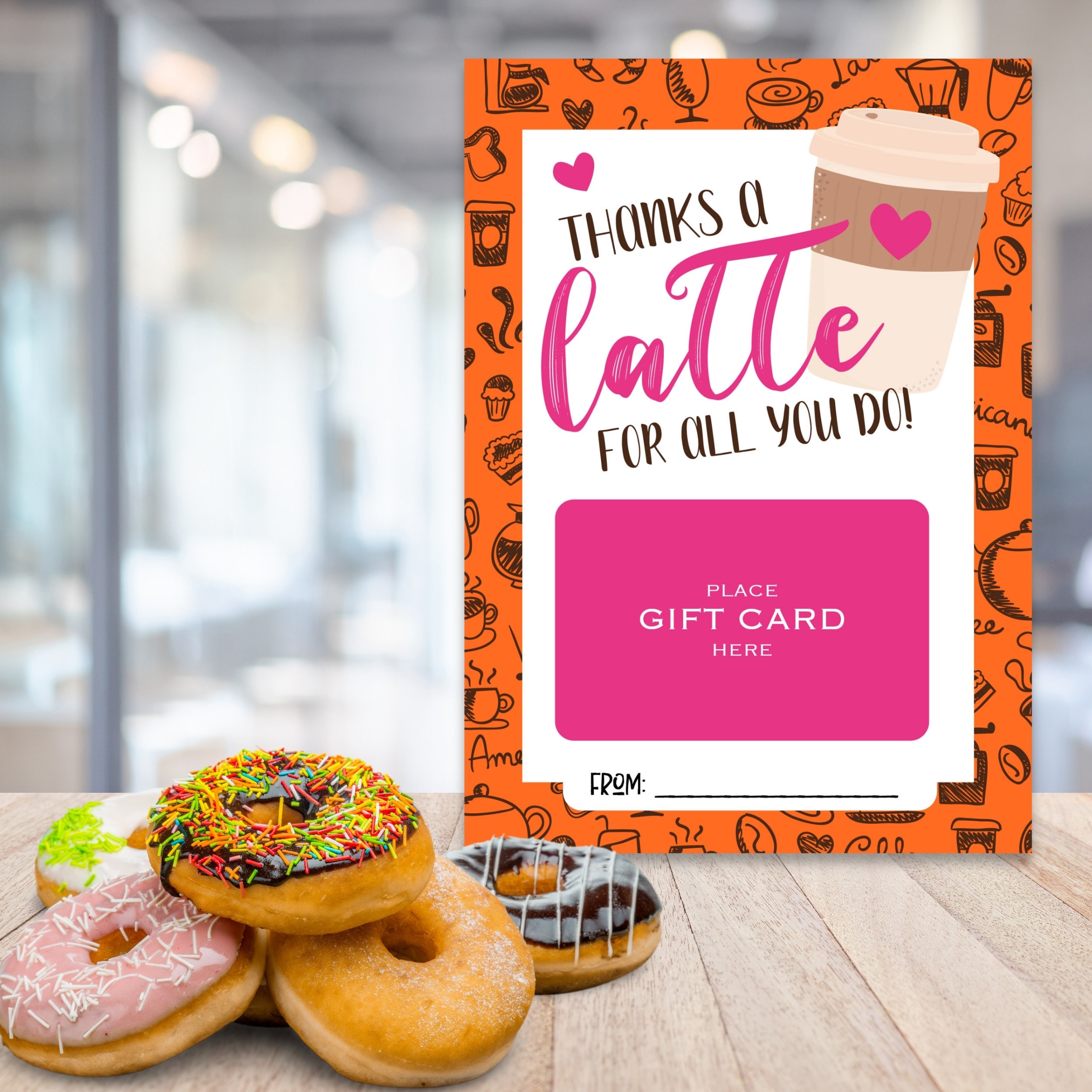 Printable Coffee Donut Gift Card Holder Thanks a Latte Teacher ...