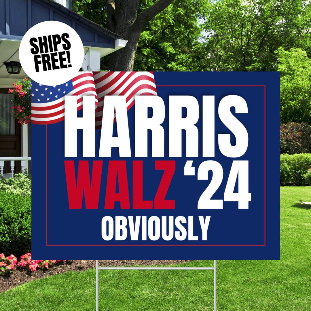 Buy Harris Walz Obviously 2024 Yard Sign Kamala Harris for President ...