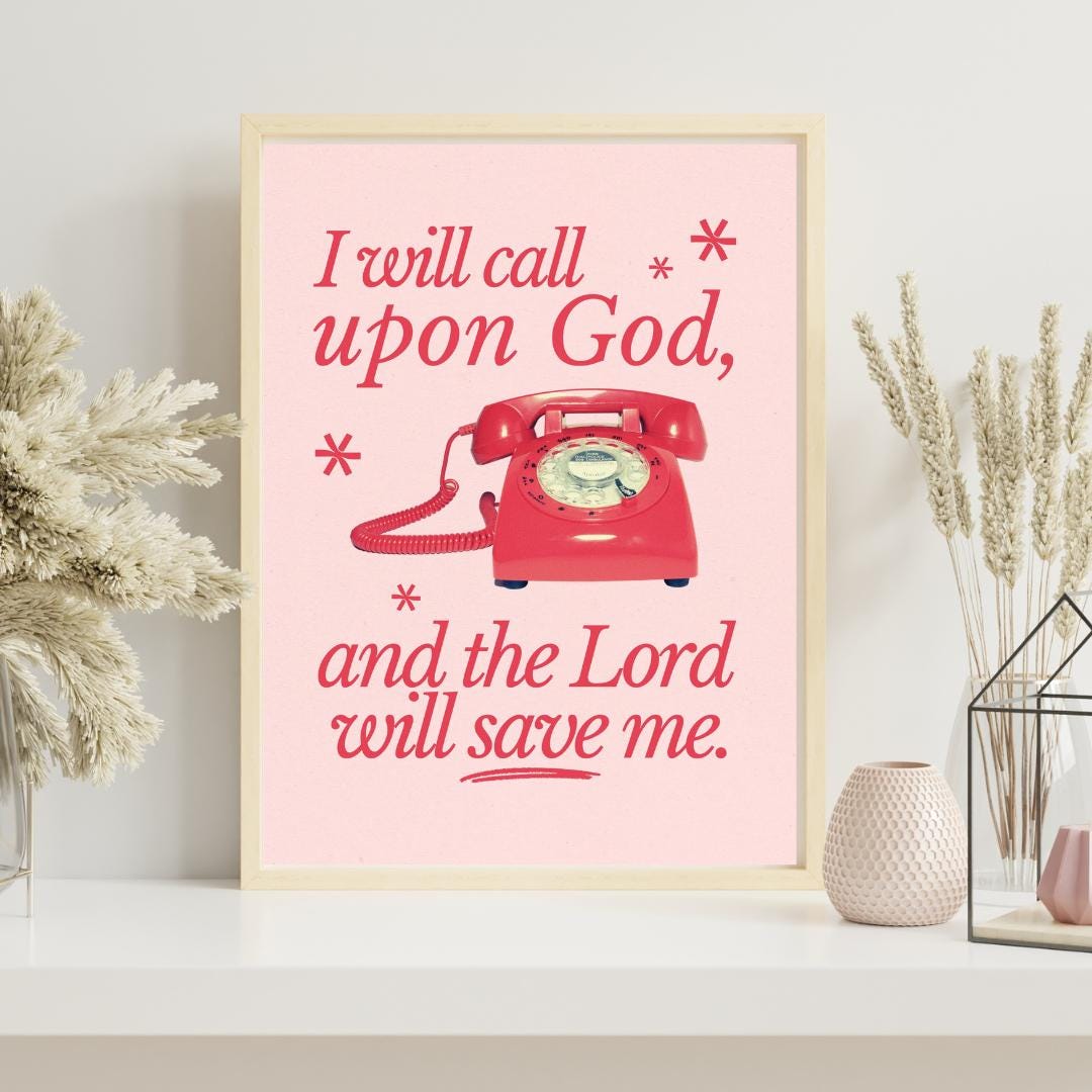 I Will Call Upon God and the Lord Will Save Me, Christian Wall Art ...