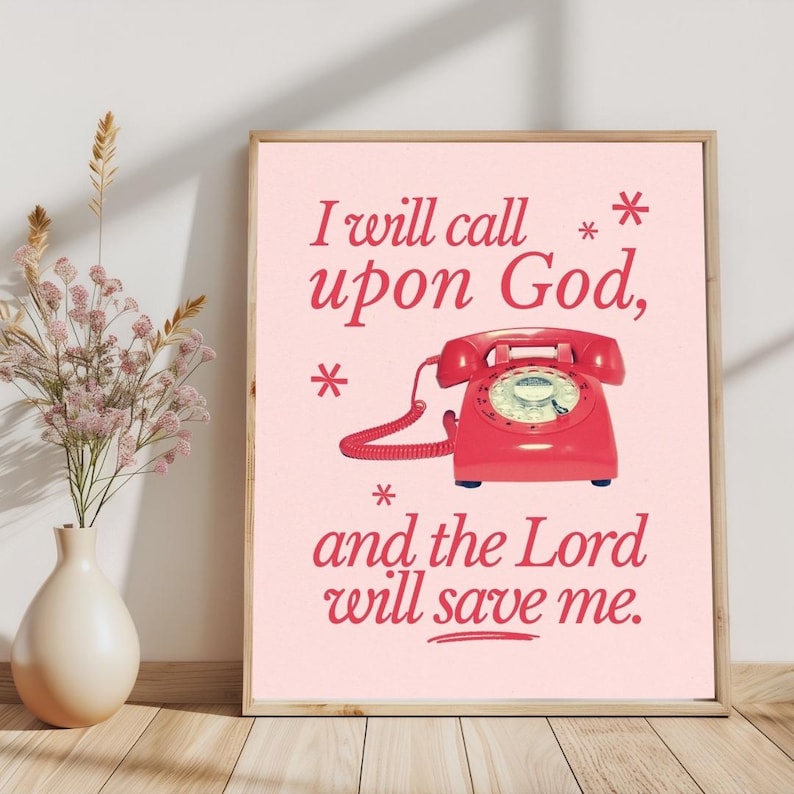 I Will Call Upon God and the Lord Will Save Me, Christian Wall Art ...