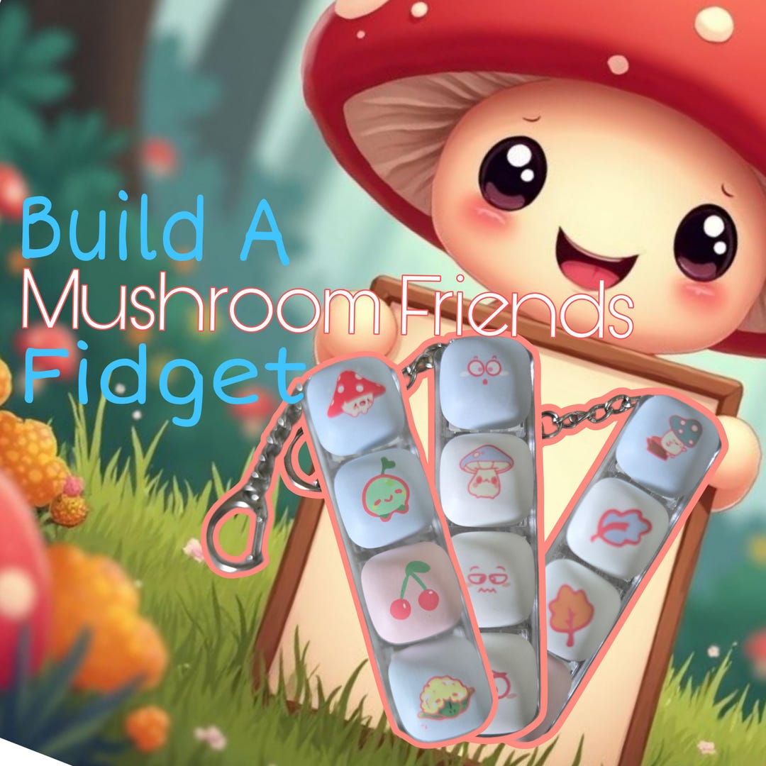 MOG Mushroom Friends 4 Key Fidget (build Your Own Silent, Clacky, or ...