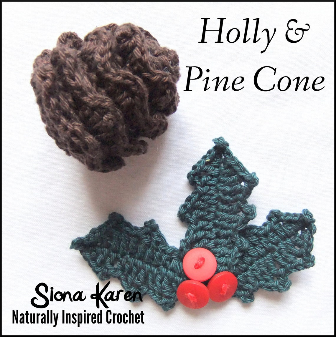 Holly and Pine Cone Crochet Pattern PDF - Etsy