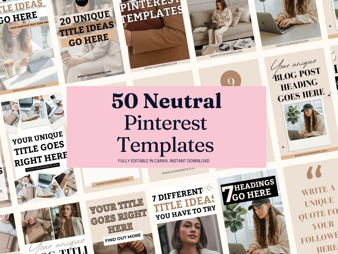 50 Neutral Aesthetic Pinterest Pin Templates Canva | Done for You ...