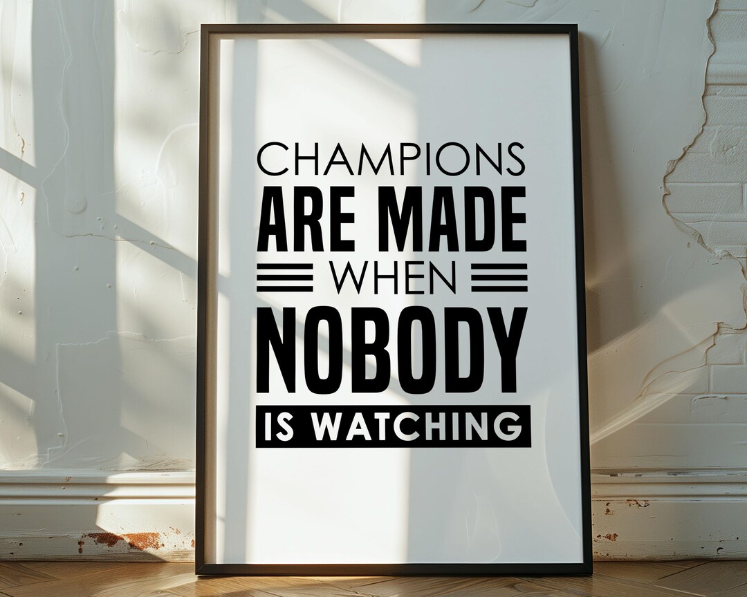Champions Are Made Printable Wall Art Motivational Fitness Slogan ...