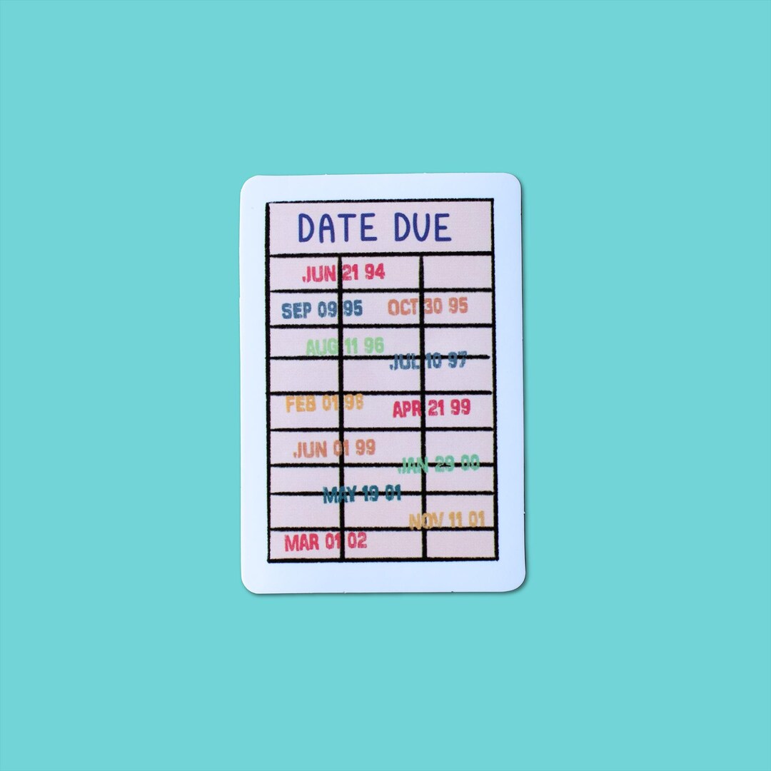 Library Date Due Sticker | Vinyl Sticker for Kindle, Laptop, Water ...