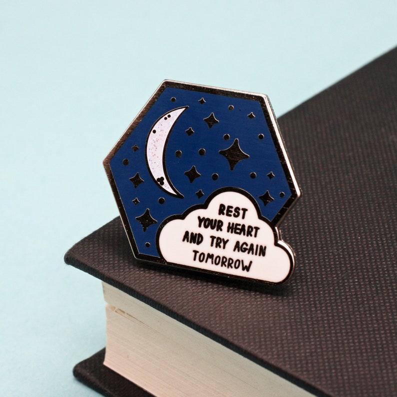 Rest Your Heart Try Again Tomorrow Enamel Pin Badge Support | Etsy