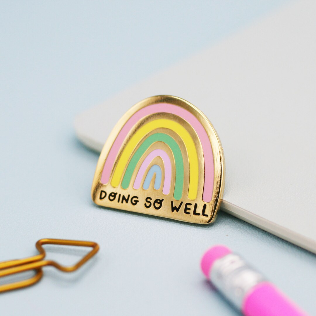 Doing so Well Enamel Pin Badge Support Mental Health Positive Reminders ...
