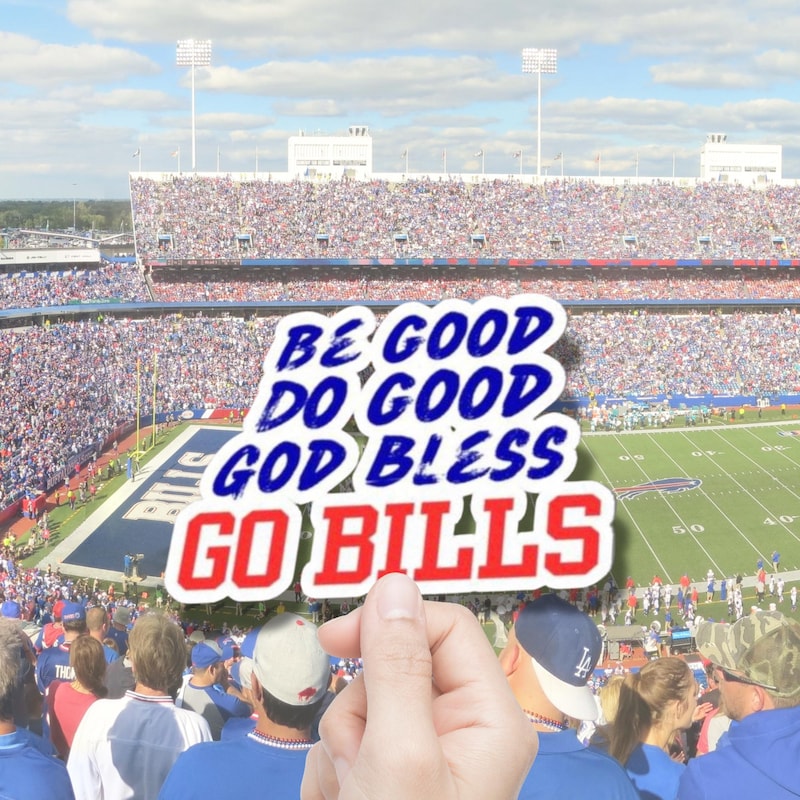 Do Good Be Good God Bless and Go Bills - Etsy