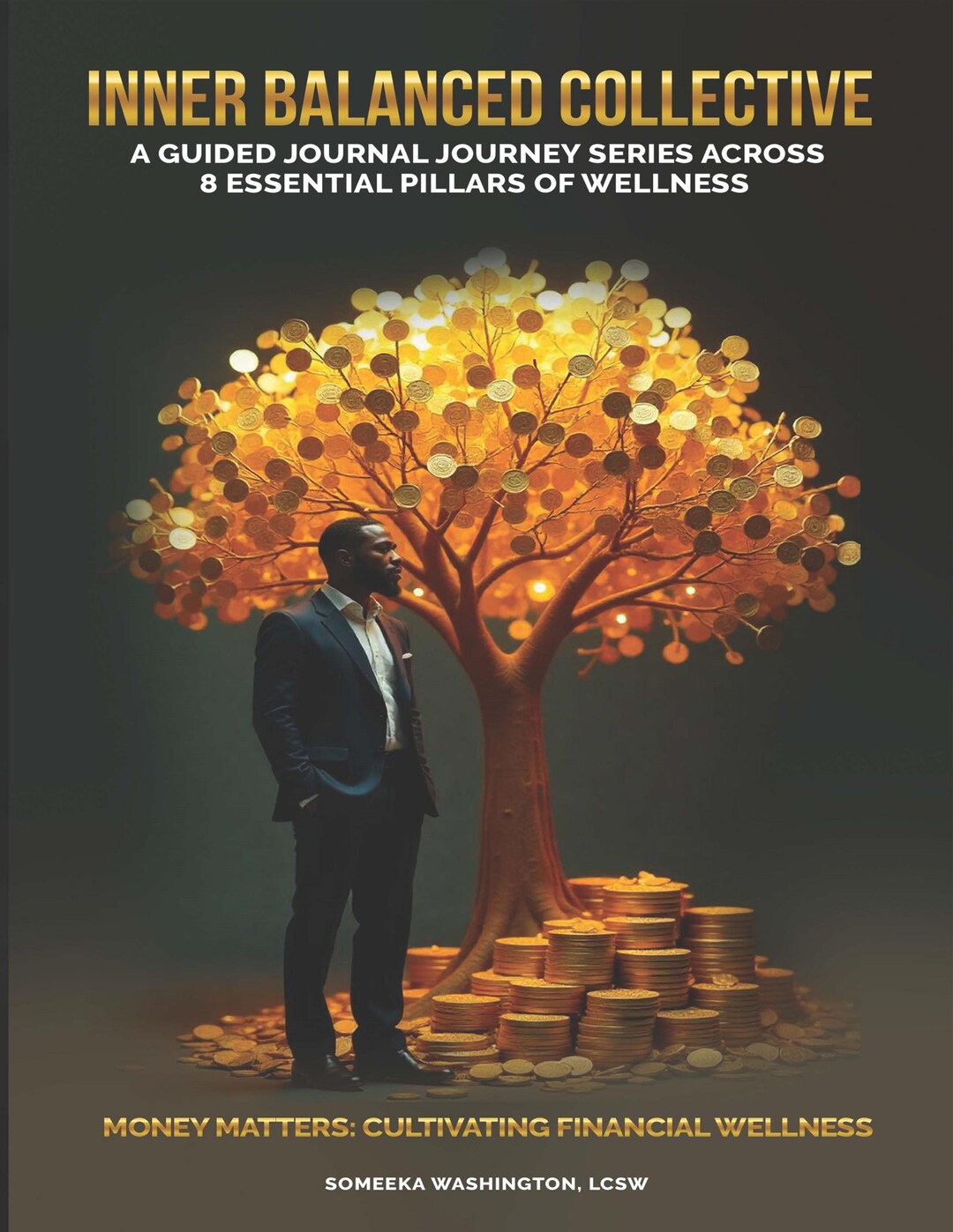 Inner Balanced Collective: Money Matters-cultivating Financial Wellness ...