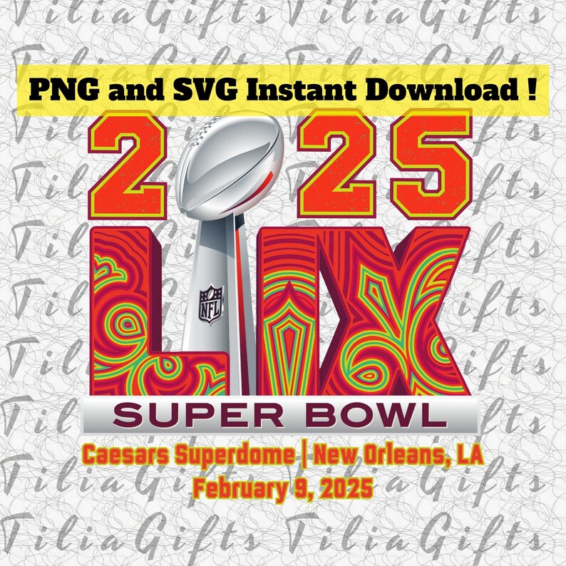 Superbowl 2025 Logo SVG, Superbowl 2025 Png, Super Bowl Digital and ...
