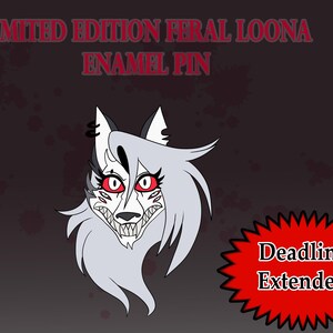 Helluvaboss-feral Loona Enamel Pin (LIMITED EDITION) - Etsy