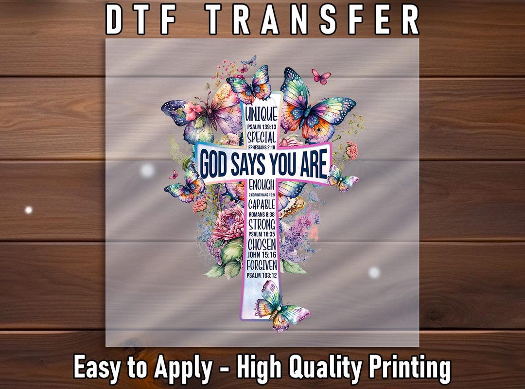 God Says You Are DTF Transfer, Christian Design With Bible Verses and ...