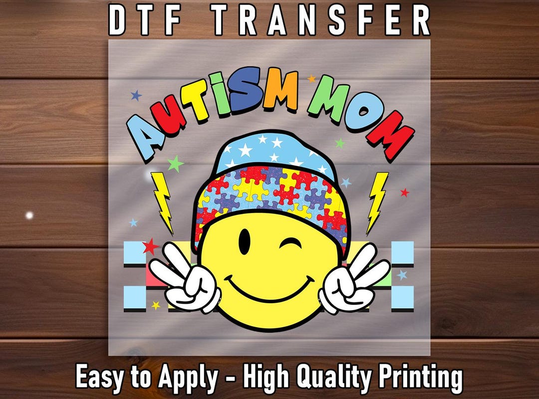 Autism Mom DTF Transfer, Smiley Face Puzzle Print, Ready to Press Iron ...