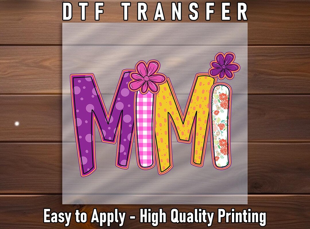 Mimi Letters DTF Transfer With Colorful Patterns and Floral Accents ...