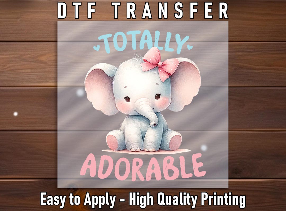 Totally Adorable DTF Transfer, Cute Baby Elephant With Bow Design ...