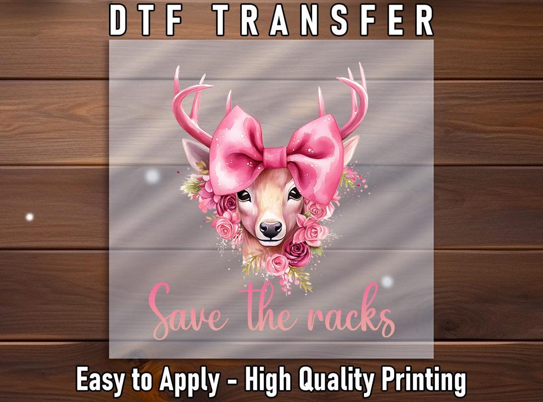 Save the Racks DTF Transfer, Pink Bow Floral Deer Head Breast Cancer ...