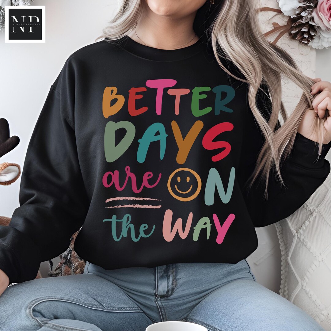 Better Days Ahead Png, Boho Hippie Affirmations, Inspirational Mental ...