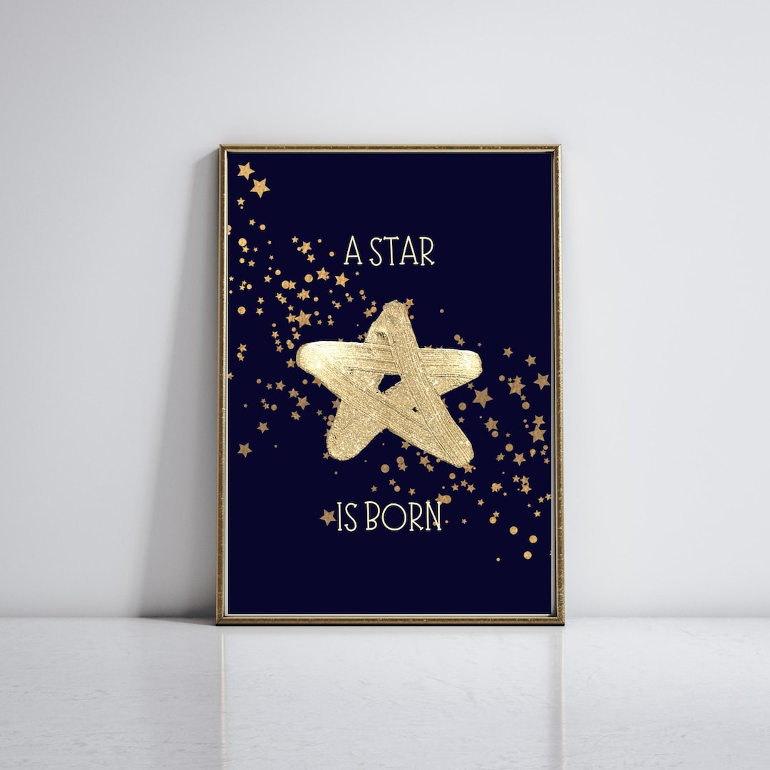 A Star is Born, Digital Download, Printable Wall Art, Star, Blue ...