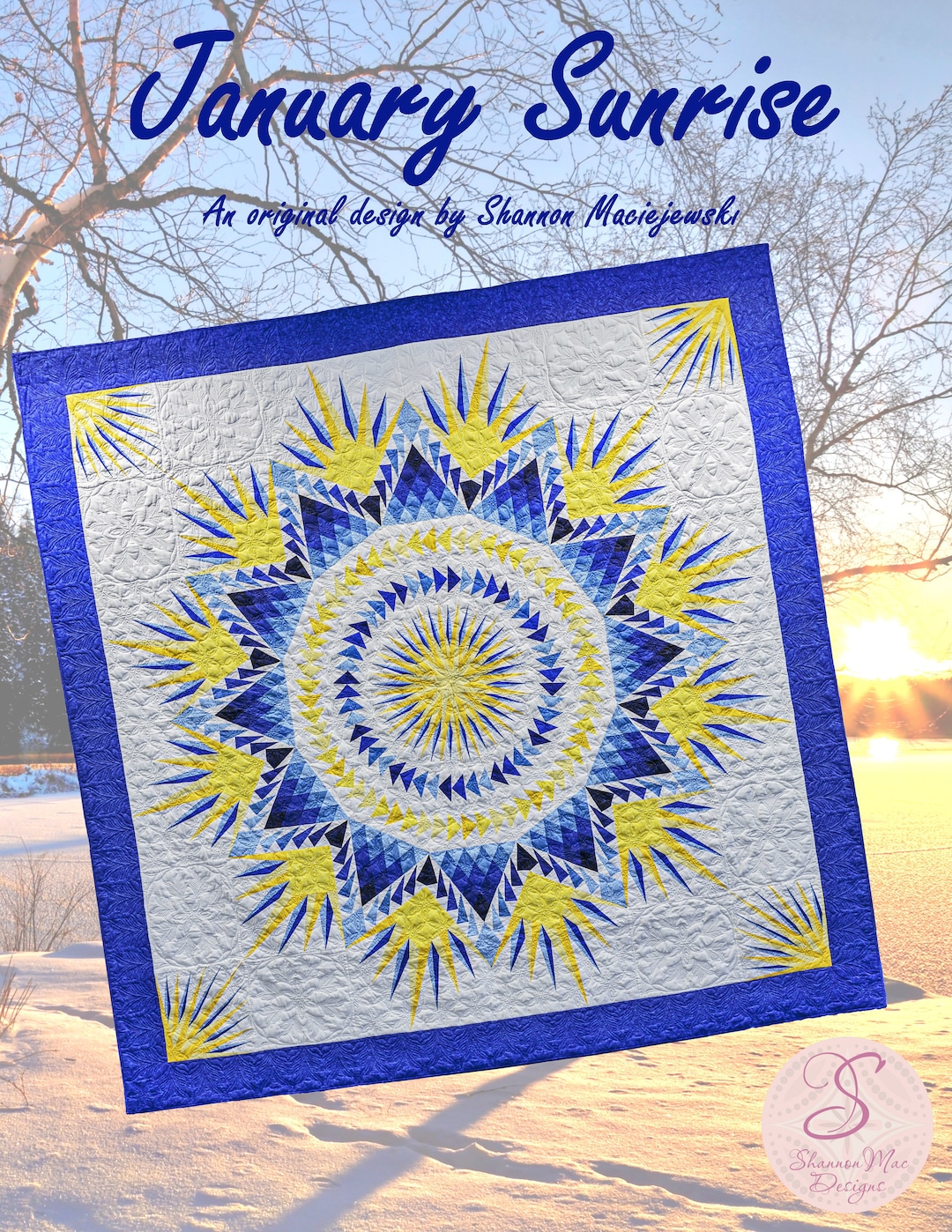 January Sunrise - Foundation Pieced Quilt Pattern by Shannonmac Designs ...