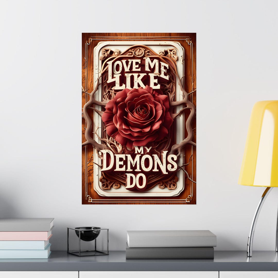 Vertical Goth Poster, Love Me Like My Demons Do, Matte Vertical Poster ...