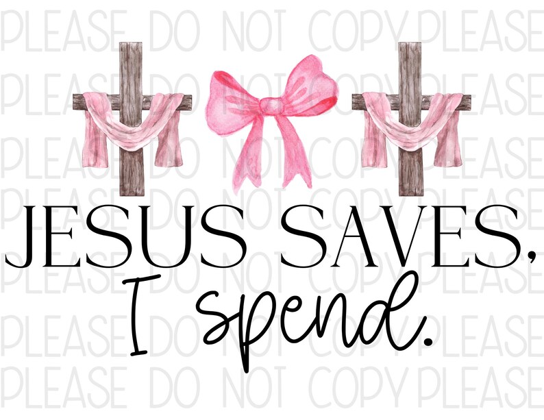 Jesus Saves I Spend PNG File - Etsy
