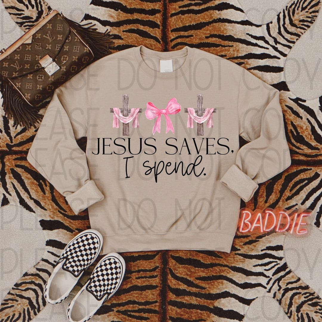 Jesus Saves I Spend PNG File - Etsy