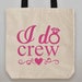 Bride Tote Bag, Bridesmaids Gifts, I Do Crew Bags, Bridal Party Bags ...