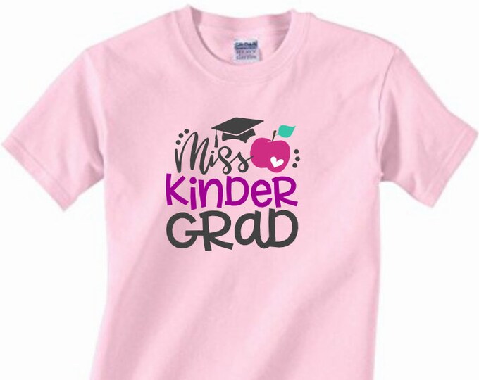 Kindergarten Graduation Shirt, Kindergrad T Shirt, Miss Kindergrad, End ...
