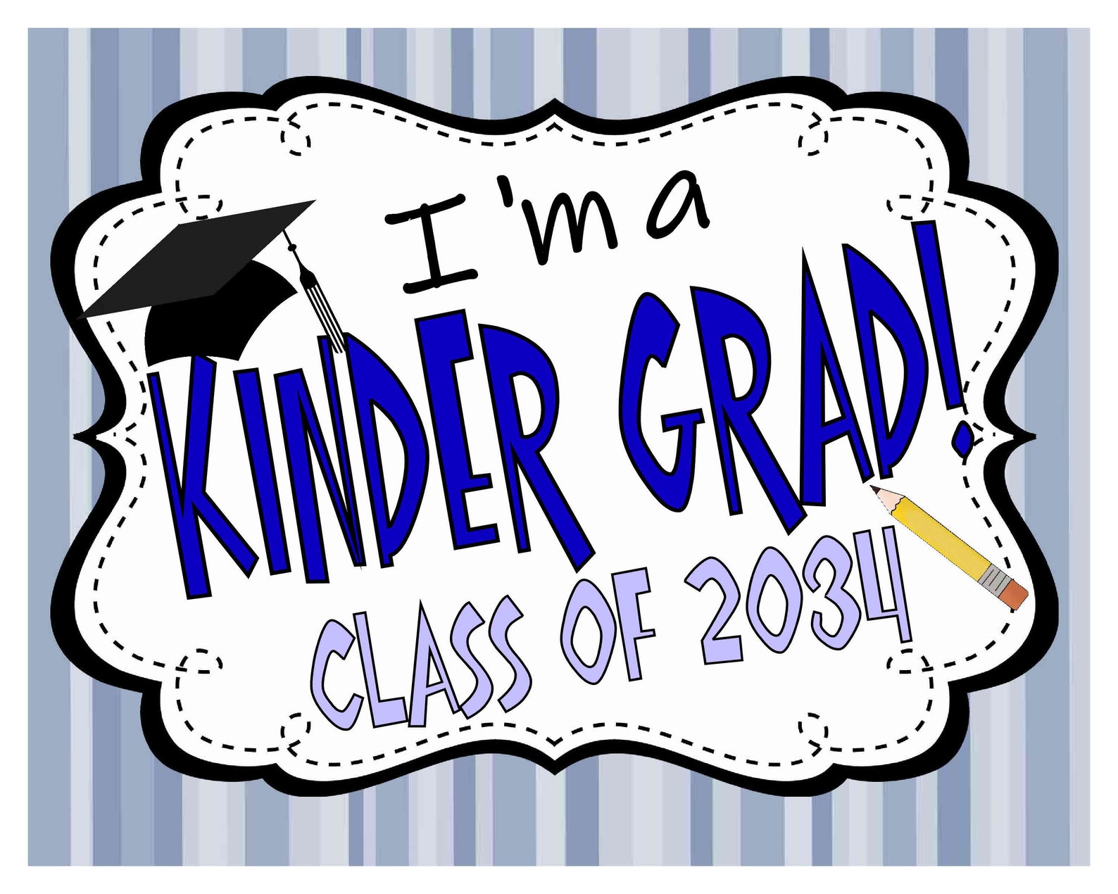 Kindergarten Graduation Sign Class of 2034 Last Day of - Etsy