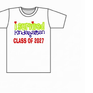 I Survived Kindergarten T-shirt, Kindergarten Graduation Shirt, End of ...