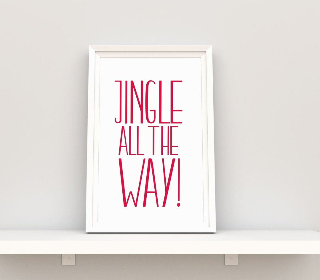 Jingle All the Way Christmas Word Art Print, Gallery Wall Art, Jingle ...