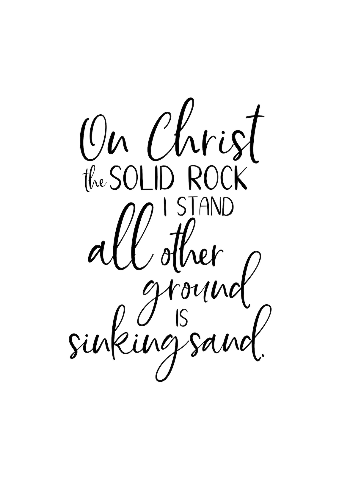 On Christ the Solid Rock I Stand, Hymn Home Decor, Hymn Printable Art ...