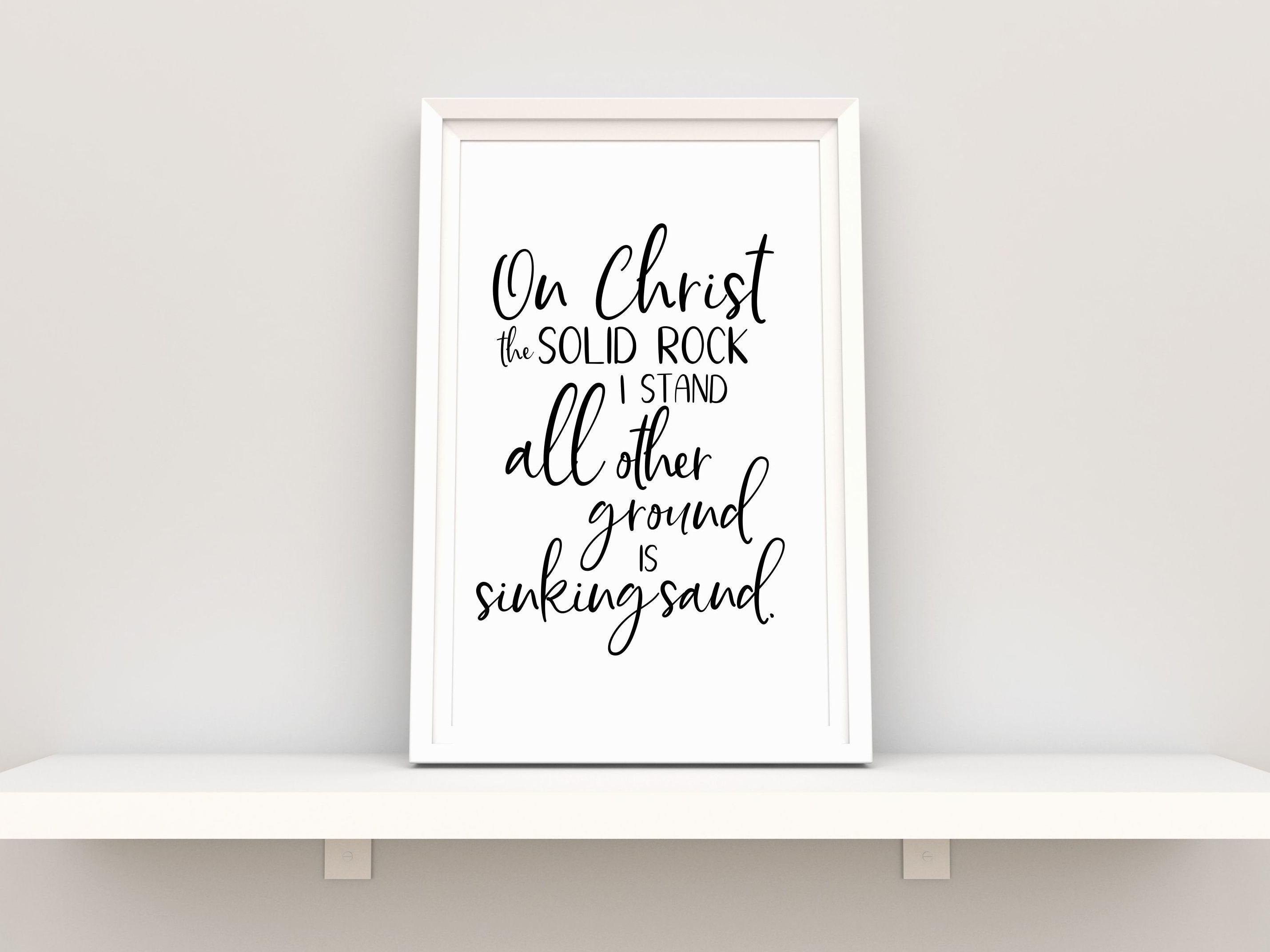 On Christ the Solid Rock I Stand, Hymn Home Decor, Hymn Printable Art ...