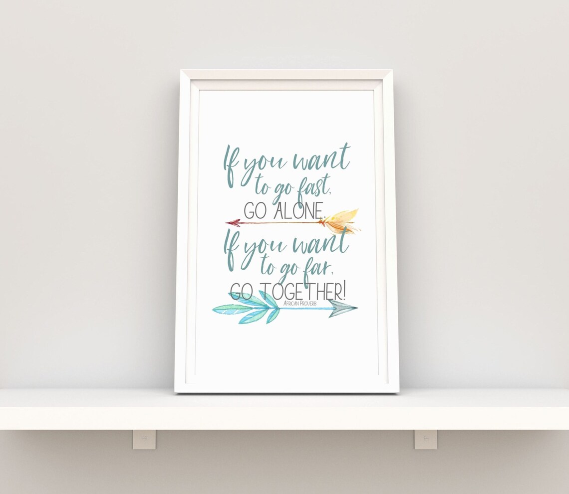 School Decor Printable, Go Far Together African Proverb, Graduation ...