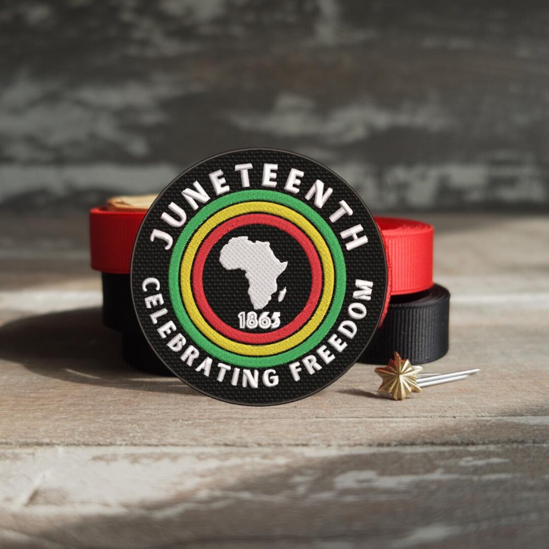 Juneteenth, Freedom Embroidered Iron on Cap Patch, Sew On, Velcro ...