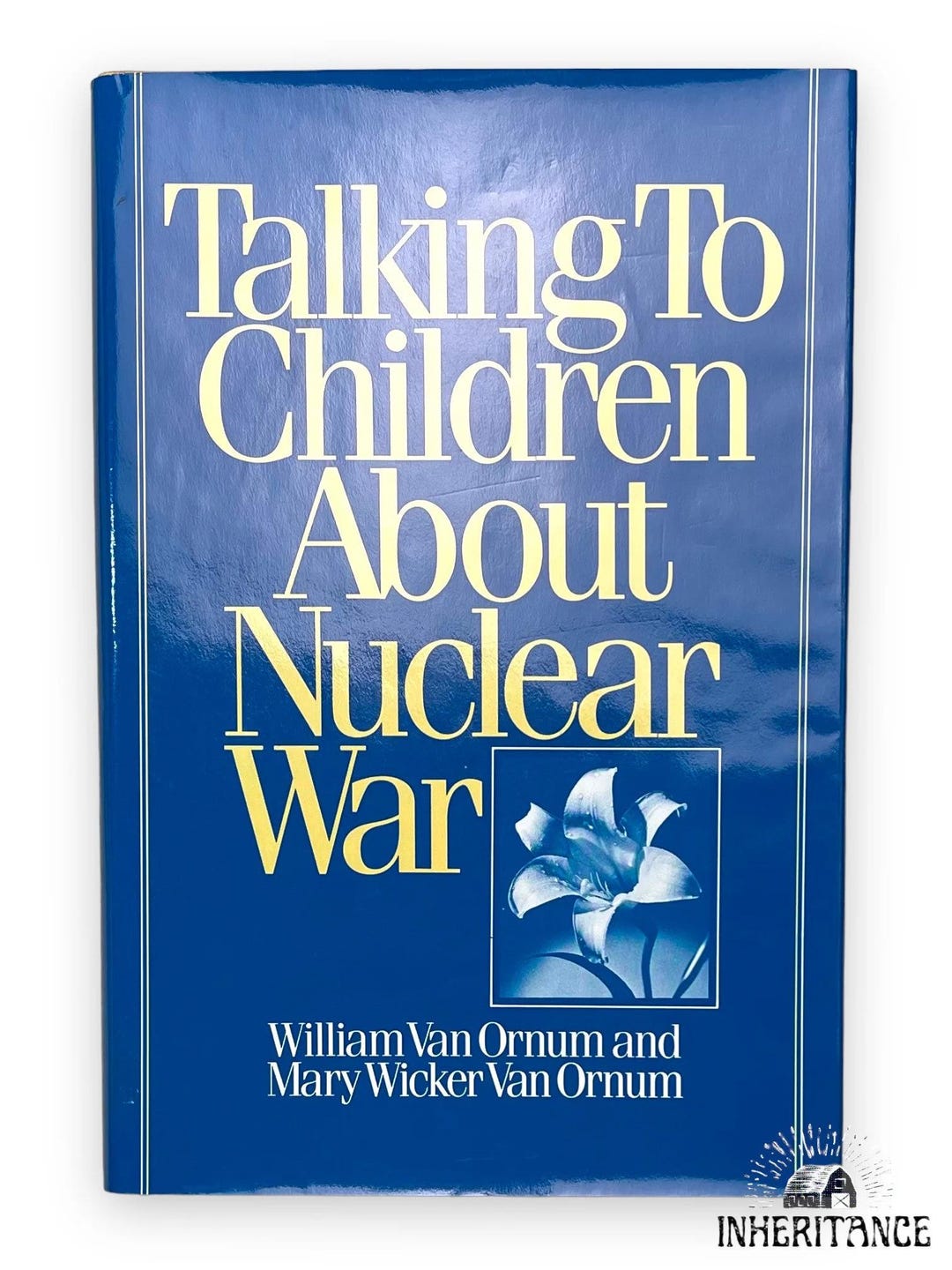 1984 Talking to Children About Nuclear War William Van Ornum & Mary ...