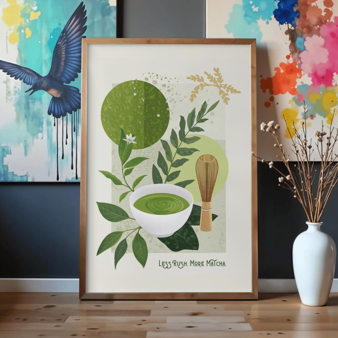Matcha Wall Art Printable – “less Rush More Matcha” Japanese Tea Poster ...