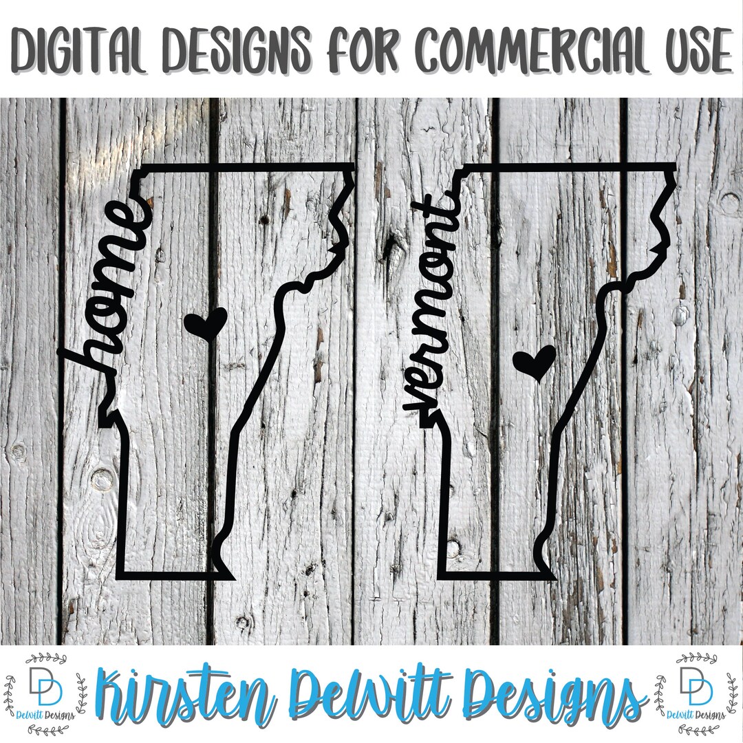 SVG, PNG, Cut File, Vermont Home Sweet Home, Silhouette Cut File ...