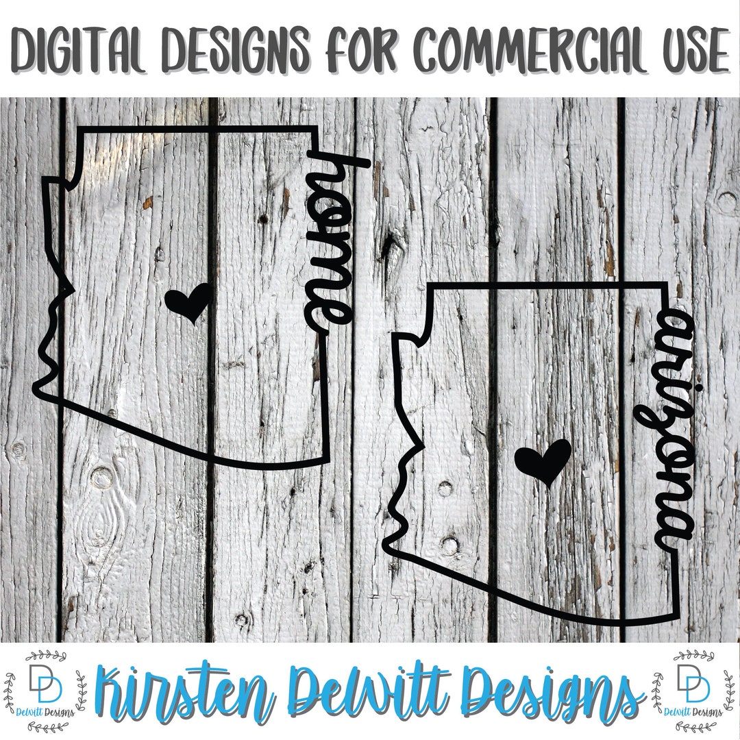 SVG, PNG, Cut File, Arizona Home Sweet Home, Silhouette Cut File ...