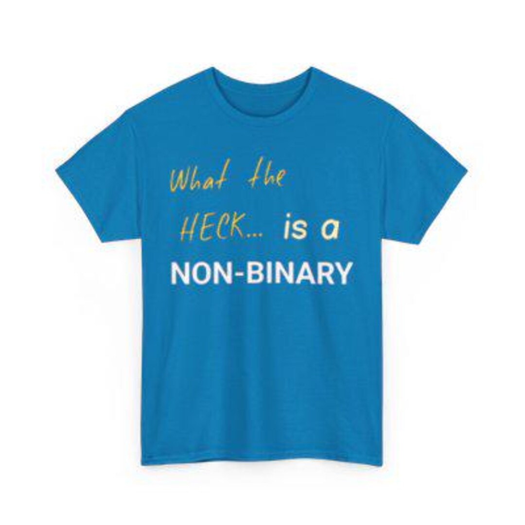 What the HECK is a Non-binary - Etsy