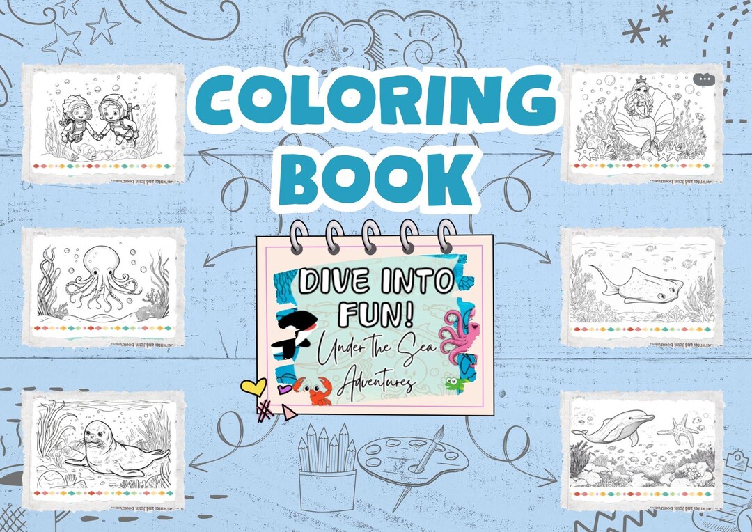 Dive Into Fun Coloring Pages Under the Sea Adventure Coloring Book for ...