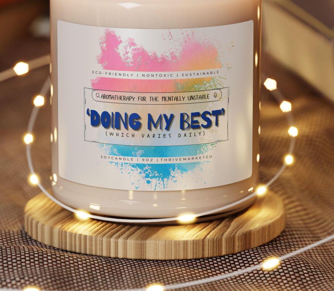 Doing My Best Sassy Candle Mental Health Candle Trendy Candle Quote ...