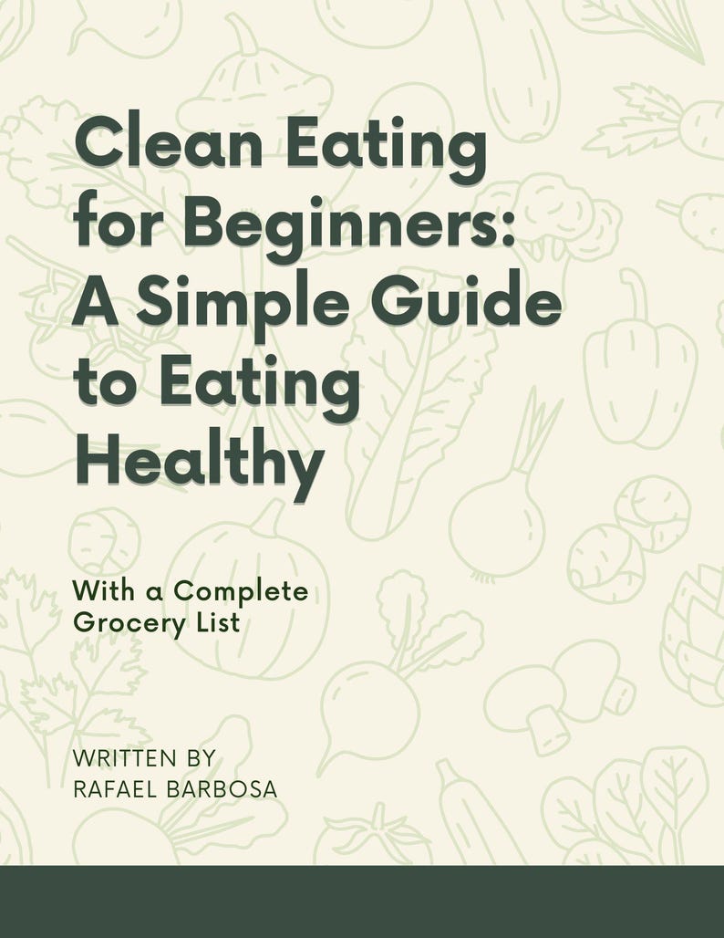 Clean Eating Guide With Grocery List | Meal Planning PDF | Healthy ...