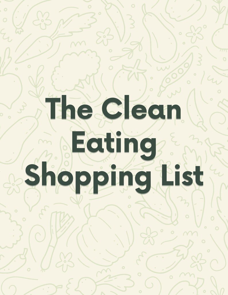 Clean Eating Guide With Grocery List | Meal Planning PDF | Healthy ...