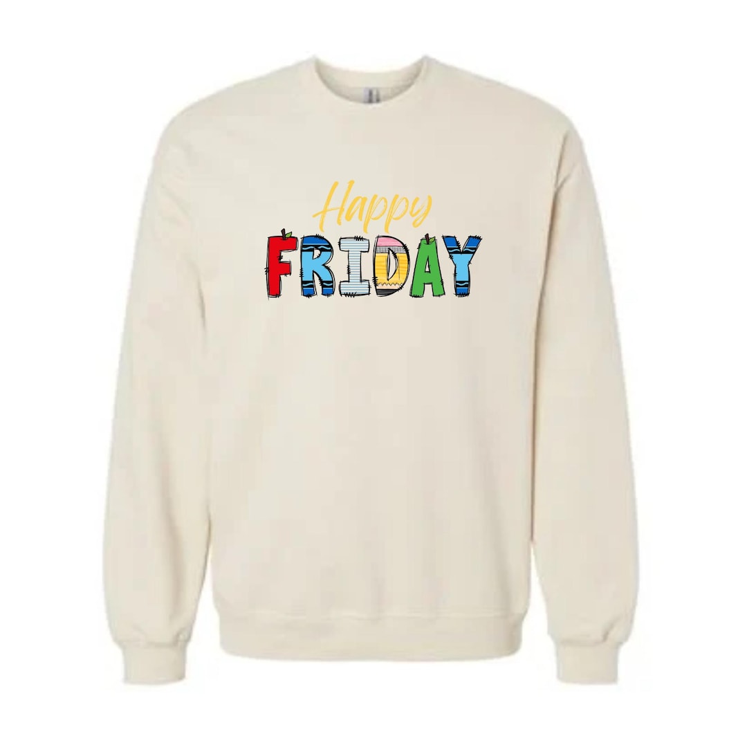 Happy Friday Shirt / Happy Friday / Teacher Sweater / Teacher Sweater ...