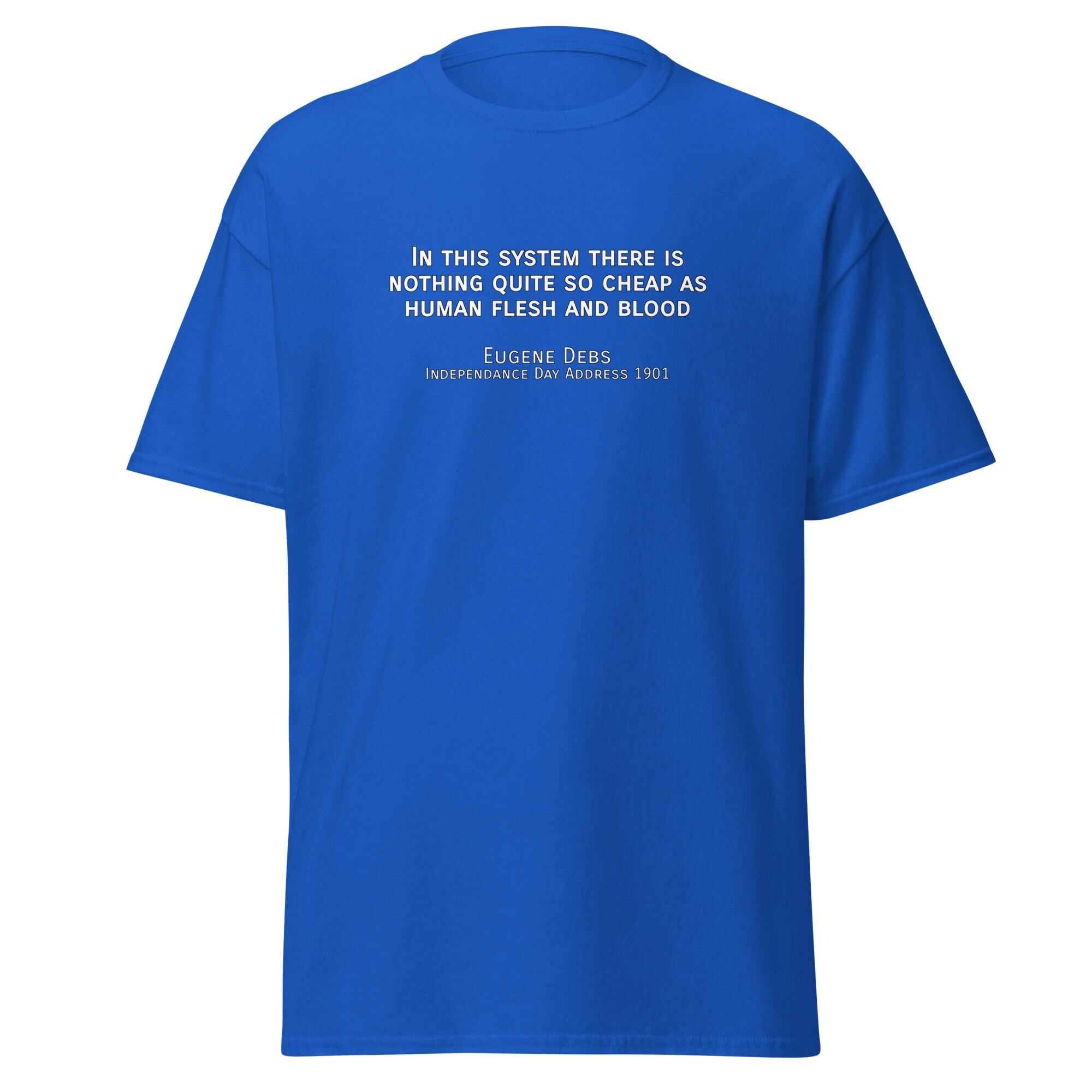 Independence Day No Kings Capitalism Eugene Debs Quote Unisex Classic ...