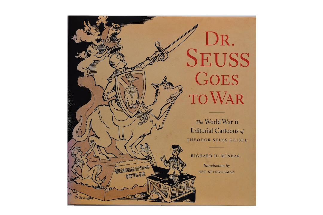 Dr. Seuss Goes to War Book: WWII Editorial Cartoons, 1999 First Edition ...